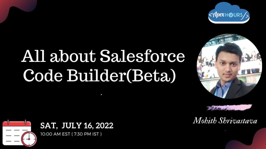 All about Salesforce Code Builder(Beta) - Apex Hours Events