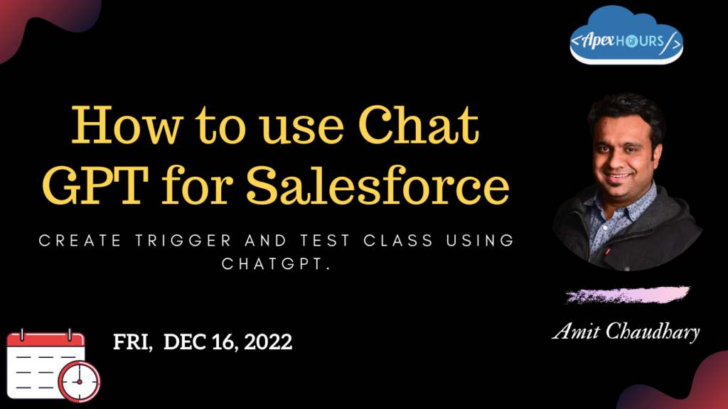 How to use Chat GPT for Salesforce - Apex Hours Events