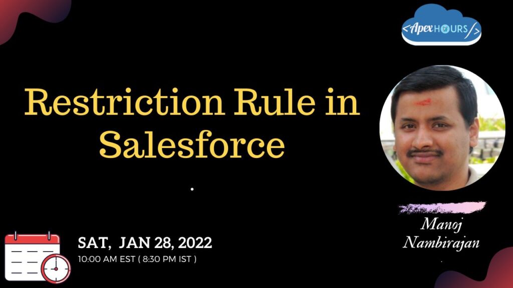 How to Set up a Restriction Rule in Salesforce - Apex Hours Events
