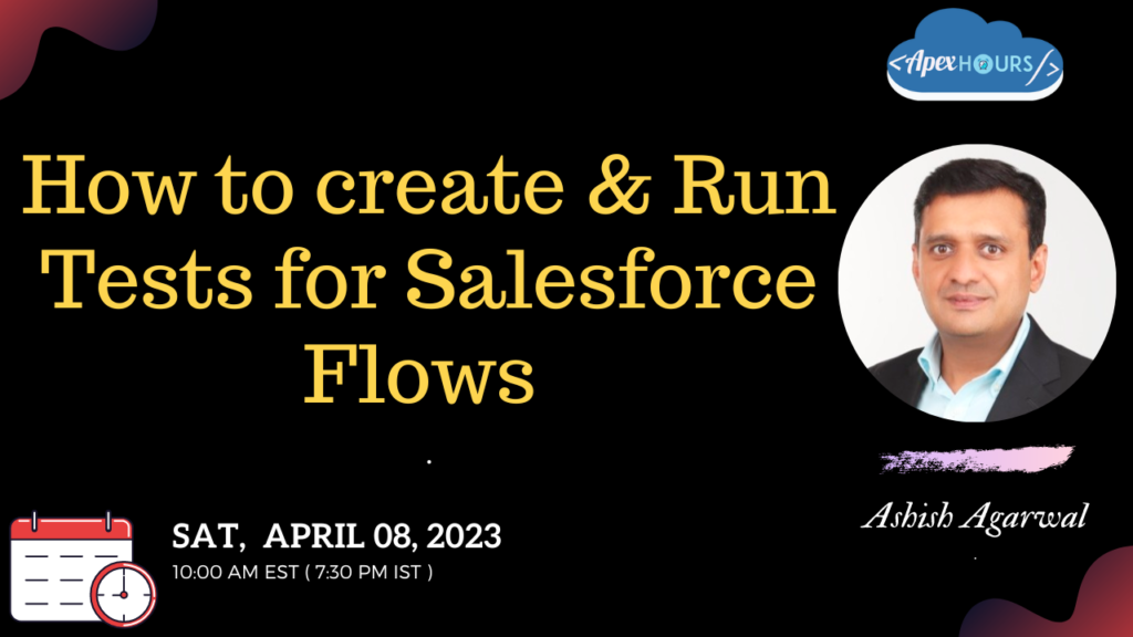 How to create & Run Tests for Salesforce Flows Declaratively - Apex ...