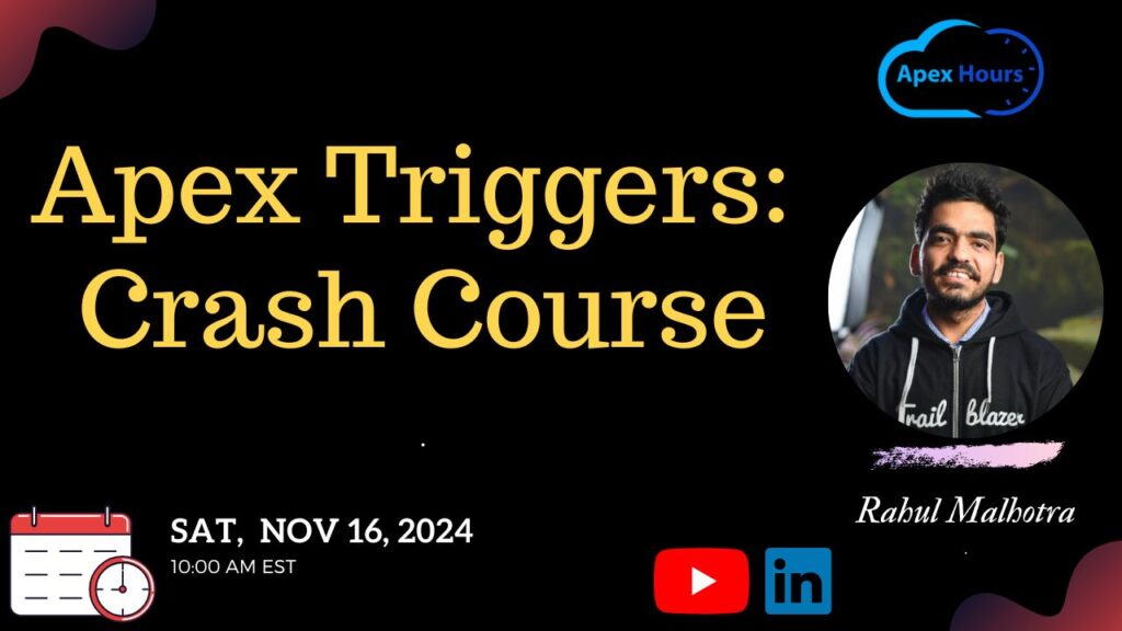 Apex Triggers: Crash Course - Apex Hours Events