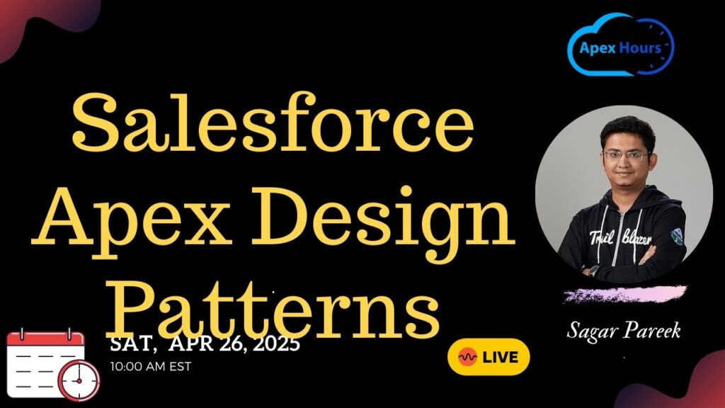 Salesforce Apex Design Patterns - Apex Hours Events